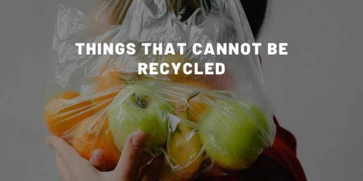 28 Things That Cannot Be Recycled - Almost Zero Waste