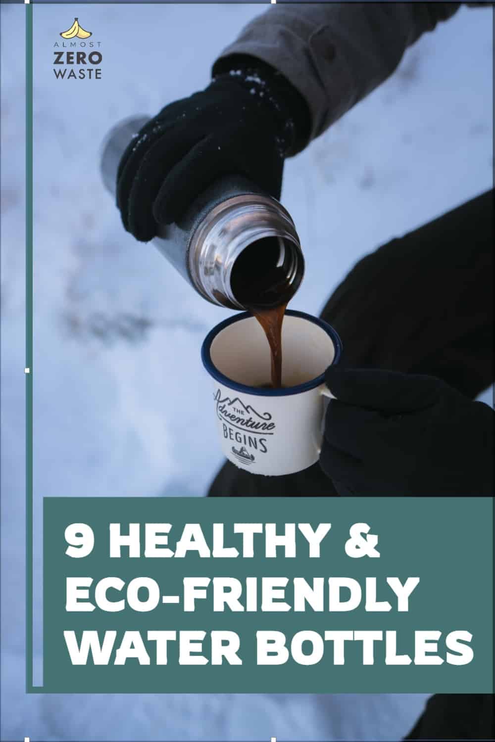 9 Of The Healthiest Water Bottles In 2025 - Almost Zero Waste